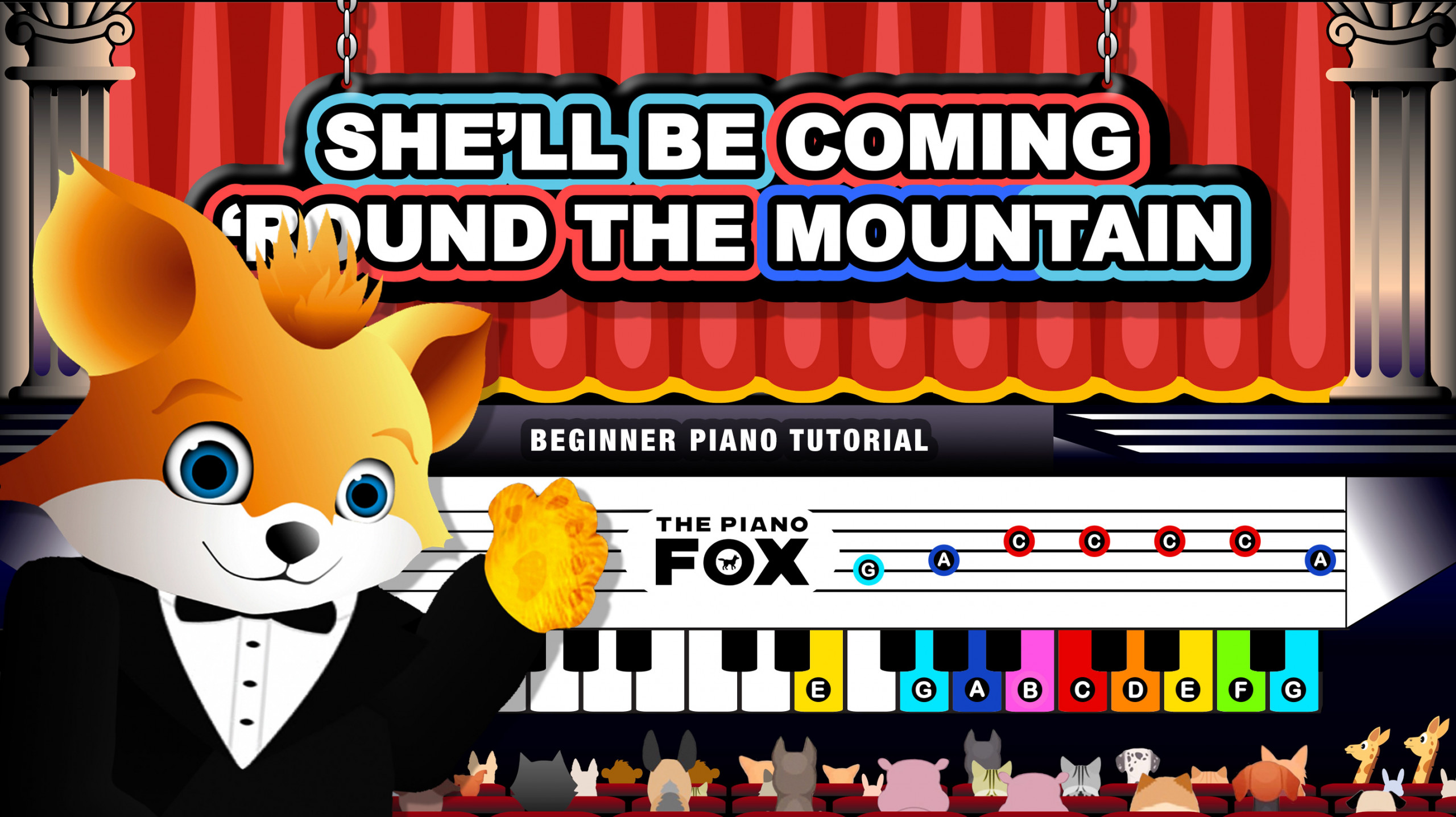 She'll Be Coming 'Round the Mountain - The Piano Fox